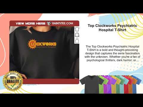 Top Clockworks Psychiatric Hospital T-Shirt