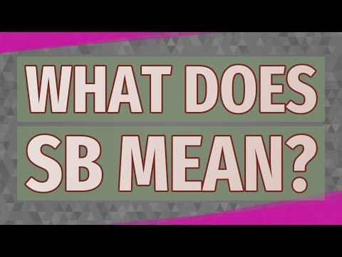What does SB mean?
