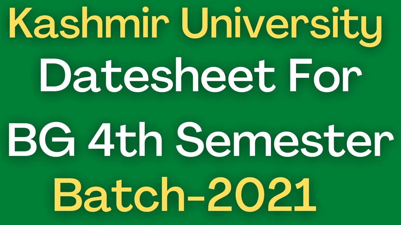 Datesheet For BG 4th Semester Kashmir University Batch-2021(Regular) #kashmiruniversity #rakibzia