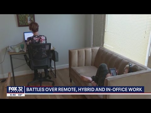 Battles over remote, hybrid and in-off work