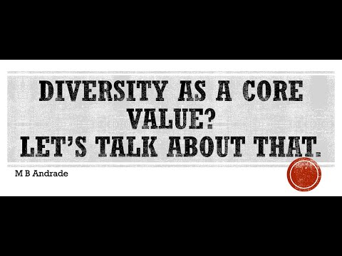 Diversity as a Core Value: Let's Talk About That