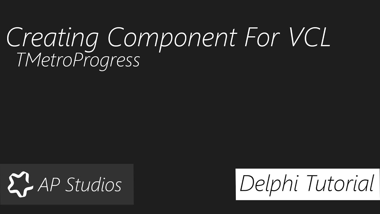 [Delphi] Component Creation Tutorial - TMetroProgress