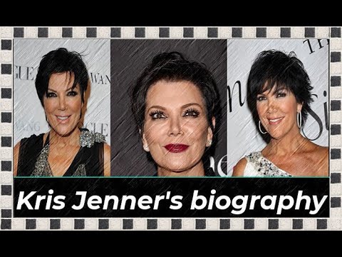 Kris Jenner's biography