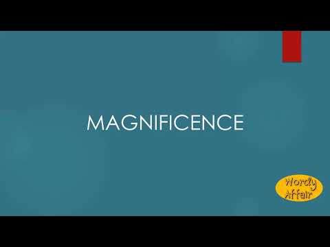 Magnificence Meaning