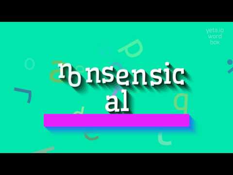 How to say "nonsensical"! (High Quality Voices)