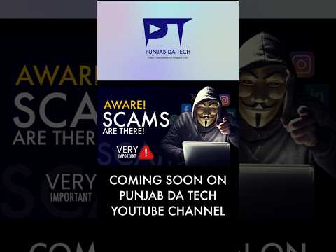 Aware! Scams are there! Very Important video! WATCH NOW!