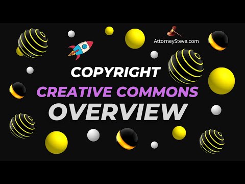 Creative Commons Copyright Explained by Attorney Steve