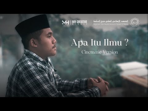 APA ITU ILMU ? || CINEMATIC VERSION BY MH CREATIVE STUDIO || PIPP MANBA'UL HIKMAH
