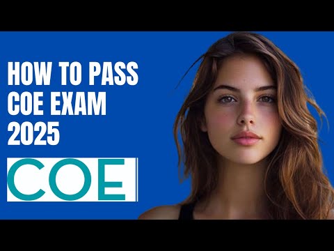 How to Pass the COE® (Certified Ophthalmic Executive) Exam in 2025