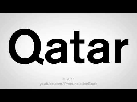 How To Pronounce Qatar