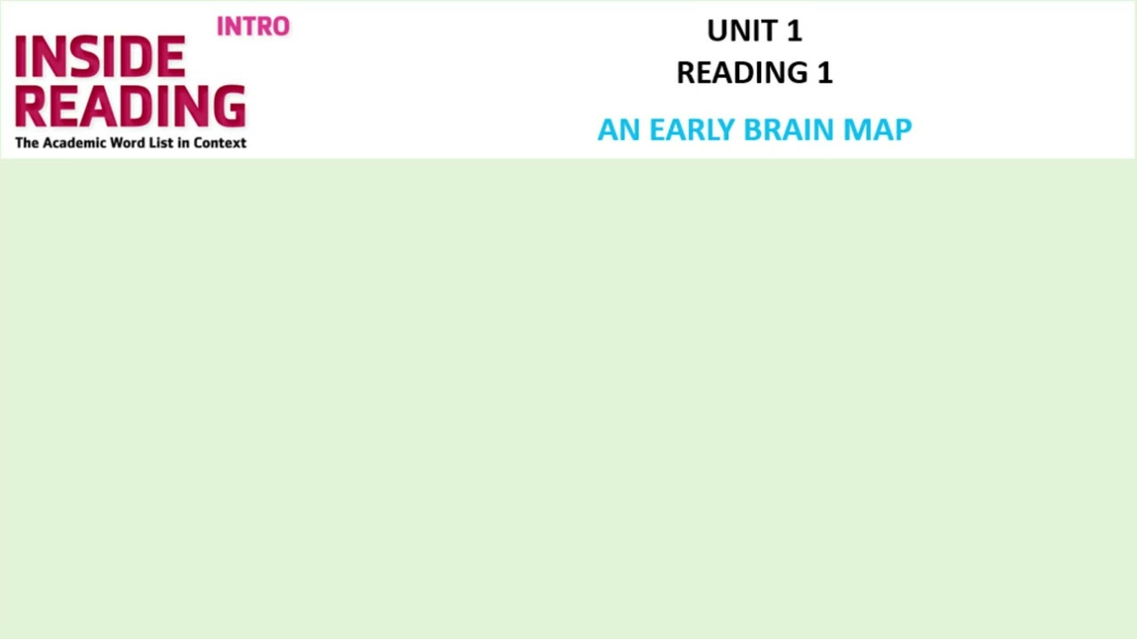 Unit 1   Reading 1   An Early Brain Map