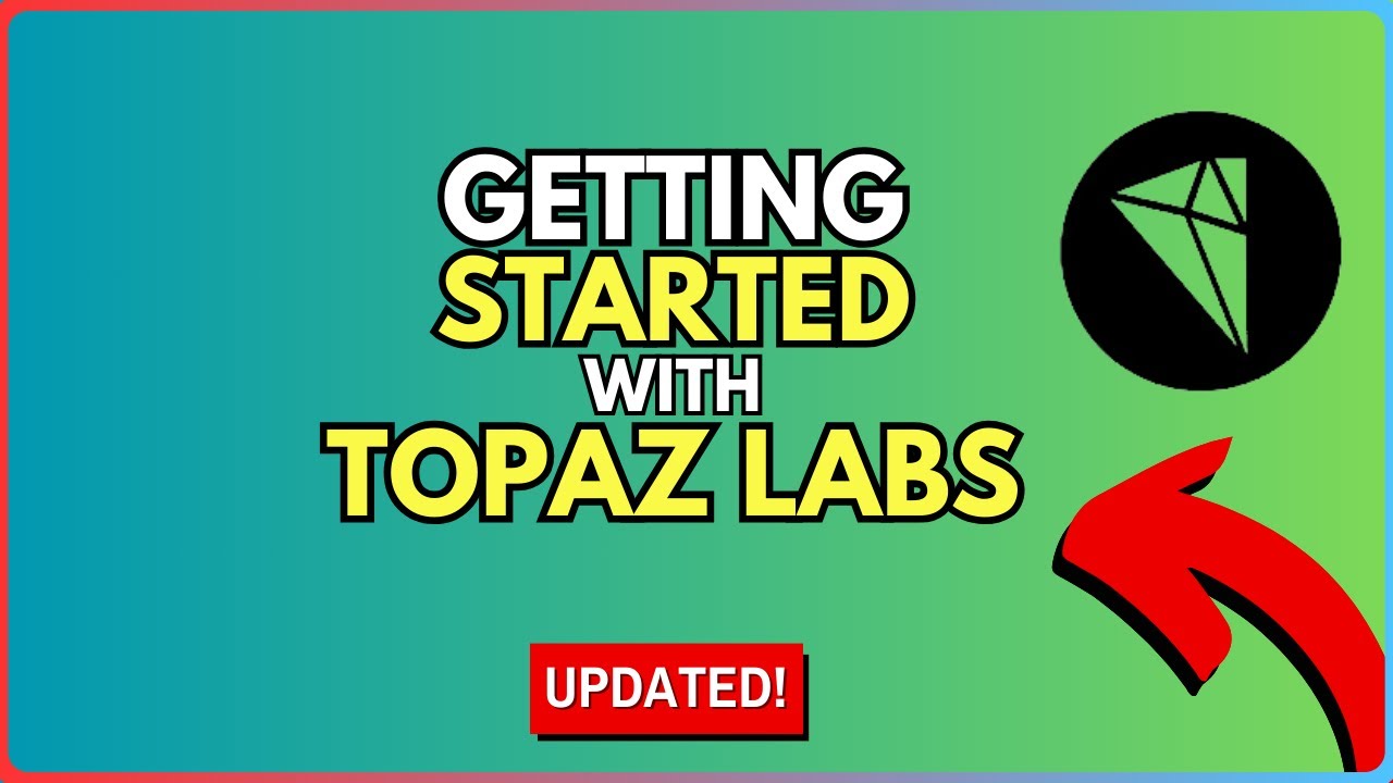 How to Get Started with Topaz Labs in Under 5 Minutes