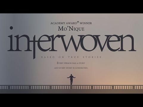 Interwoven (2016) | Trailer | Mo'Nique, Brooke Burgstahler, Myles Cranford