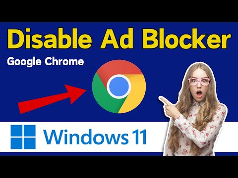 Disable Ad Blocker On Google Chrome In Windows 11 | How To Remove Ad Blocker From Google Chrome