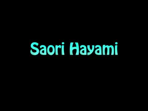 Learn How To Pronounce Saori Hayami