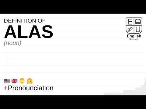 ALAS meaning, definition & pronunciation | What is ALAS? | How to say ALAS
