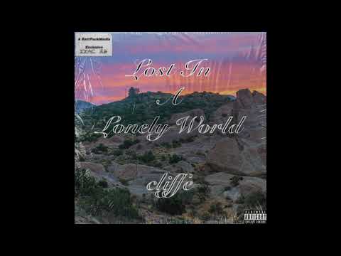Lost In A Lonely World (feat. cliffe) [Prod. By Moxy]
