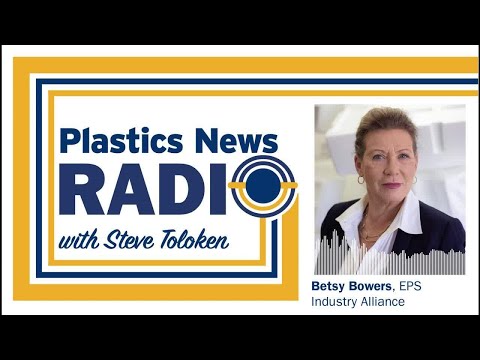 Plastics News Radio: Betsy Bowers | EPS Industry Alliance