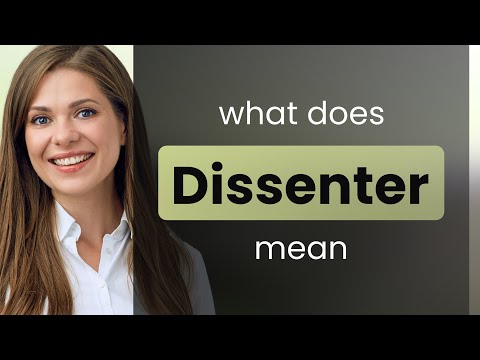 Dissenter — what is DISSENTER meaning