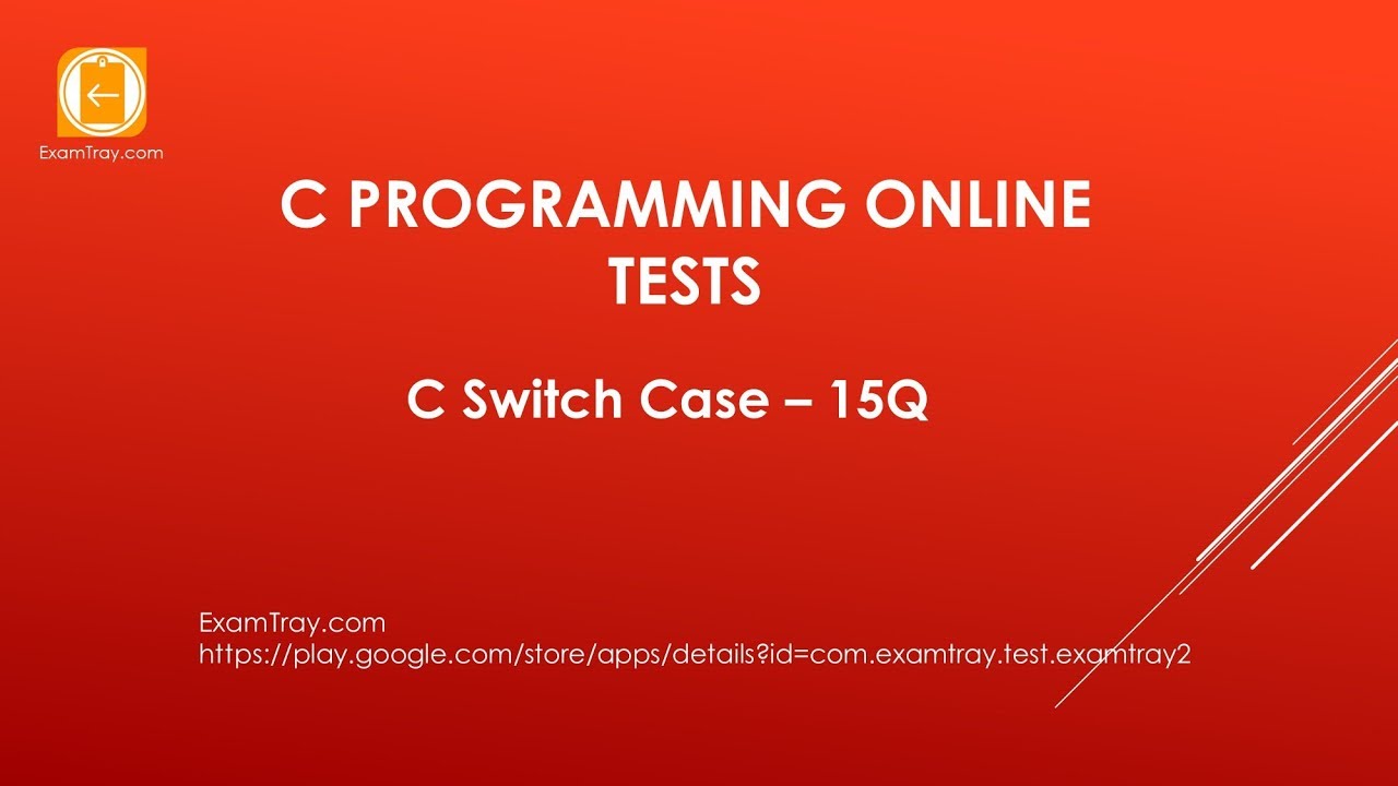 12. C Programming Switch Case Online Test with Interview FAQ Questions