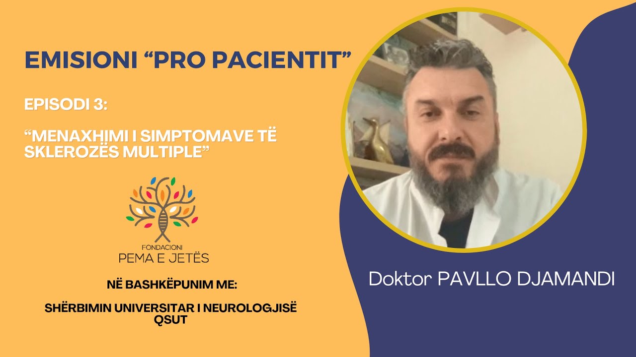Episodi 3. Emisioni "Pro Pacientit" me Doktor Pavlo Djamandi - Pema e Jetes