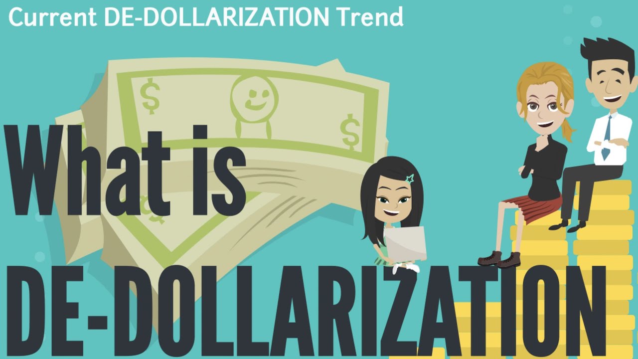What is DE-DOLLARIZATION (De-dollarization explained to audience all ages including kids and teens)