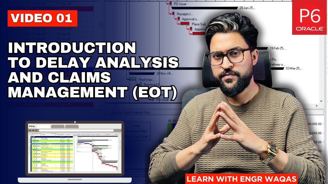 Learn Delay Analysis and Claims Management (EOT) in 9 minutes