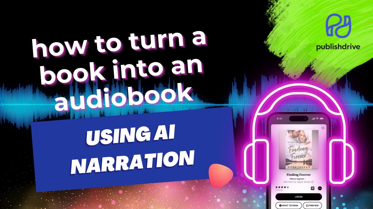 How to Turn Your Book into an Audiobook with Apple Digital Narration & PublishDrive