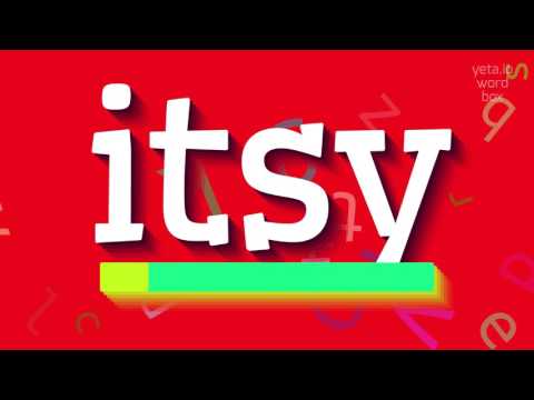 ITSY - HOW TO PRONOUNCE IT? #itsy