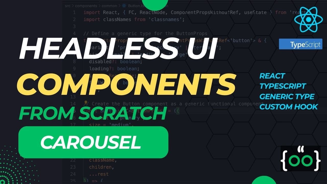 React Headless UI Series: Episode 3 - Building a Powerful Carousel Component from Scratch!