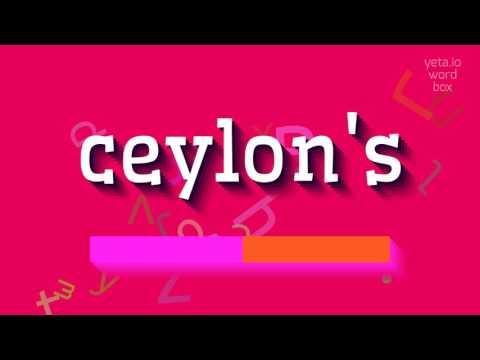 How to say "ceylon's"! (High Quality Voices)