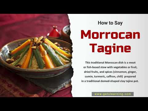 How to Say Moroccan Tagine in English Correctly