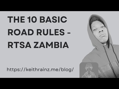 The 10 Basic Road Rules โ RTSA Zambia