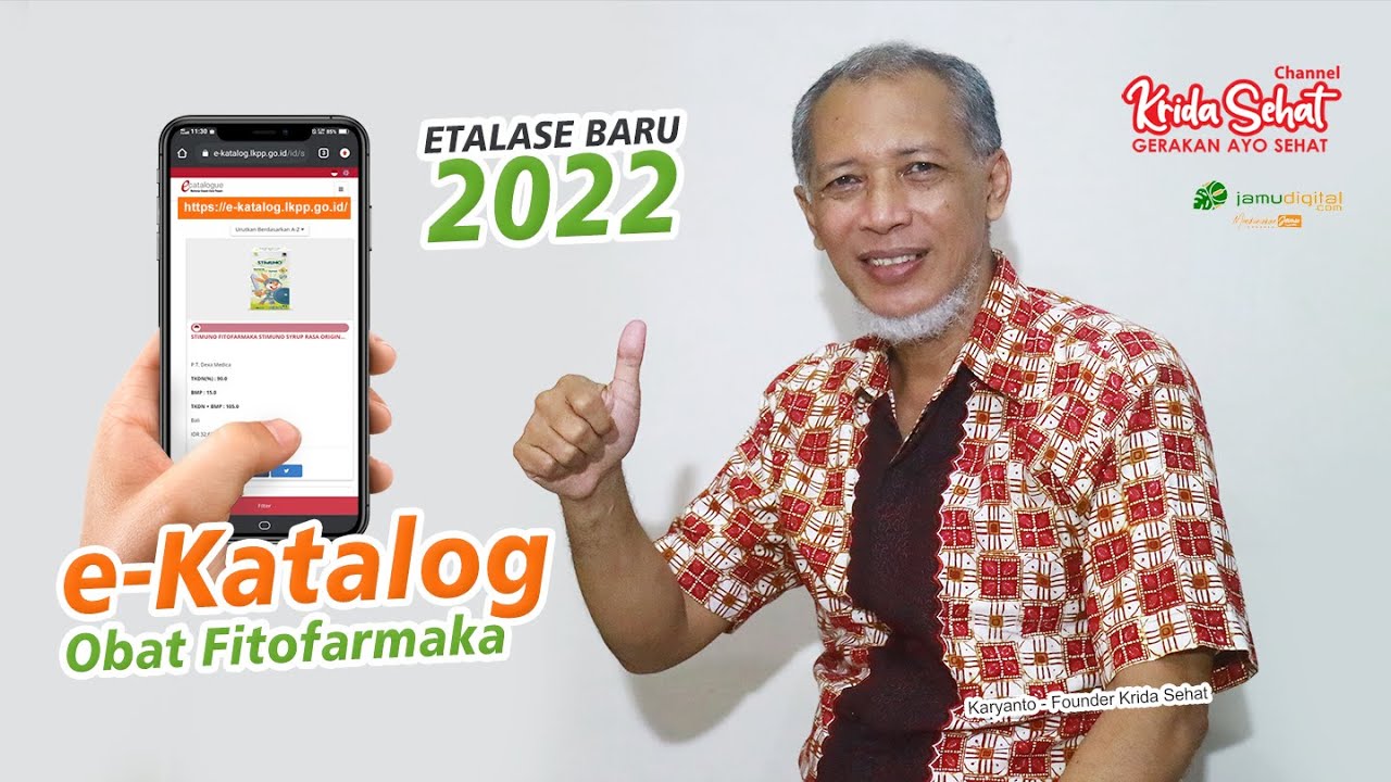 PEDOMAN DIGITAL TERBARU PENGADAAN OBAT 2022 | e-Katalog Pengadaan Obat Herbal Fitofarmaka