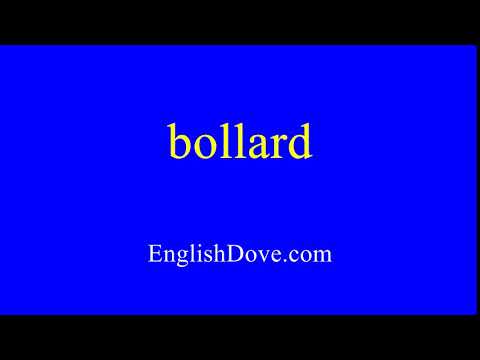 How to pronounce bollard in American English
