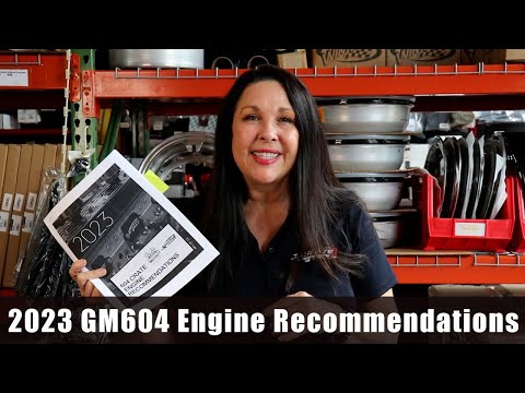 2023 GM604 Engine Recommendations