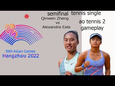 Qinwen Zheng vs Alexandra Eala ???? ⚽ Asian Games (09/28/2023) ???? gameplay on AO 2
