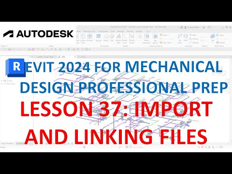 REVIT MECHANICAL DESIGN PROFESSIONAL CERTIFICATION PREP: IMPORTING AND LINKING CAD AND REVIT ...