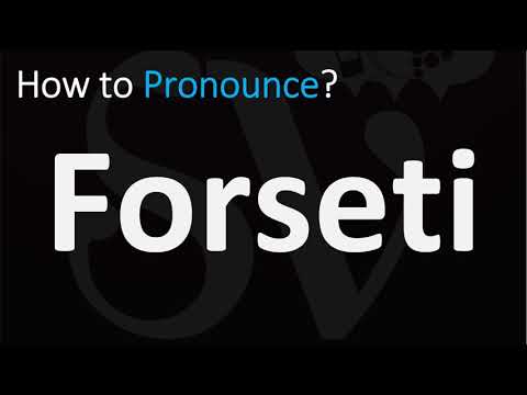 How to Pronounce Forseti? (CORRECTLY)