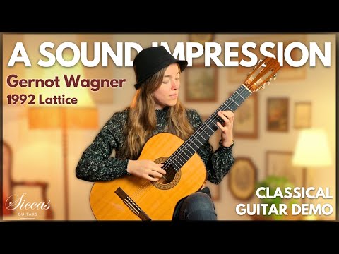 A Sound Impression: Gernot Wagner – 1992 Lattice | Classical Guitar Demo