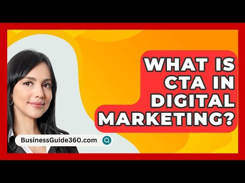 What Is CTA In Digital Marketing? - BusinessGuide360.com