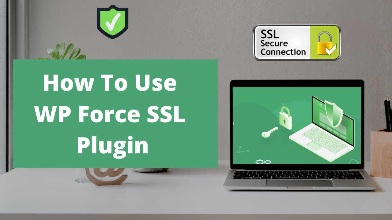 How To Monitor SSL on Your WordPress Sites - WP Force SSL Pro Plugin
