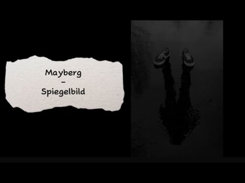 Mayberg - Spiegelbild ( Lyrics / Songtekst Dutch / Nederlands )