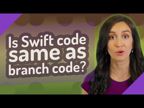 Is Swift code same as branch code?