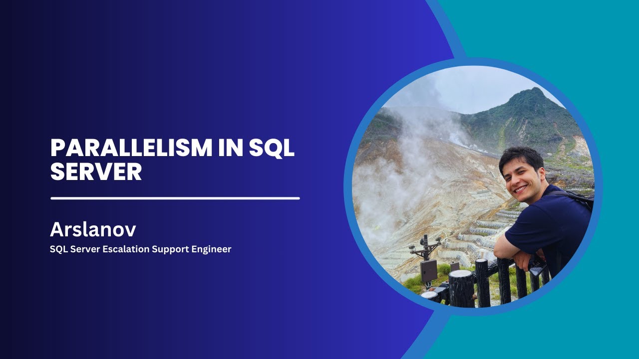 Session 10: Parallelism in SQL Server