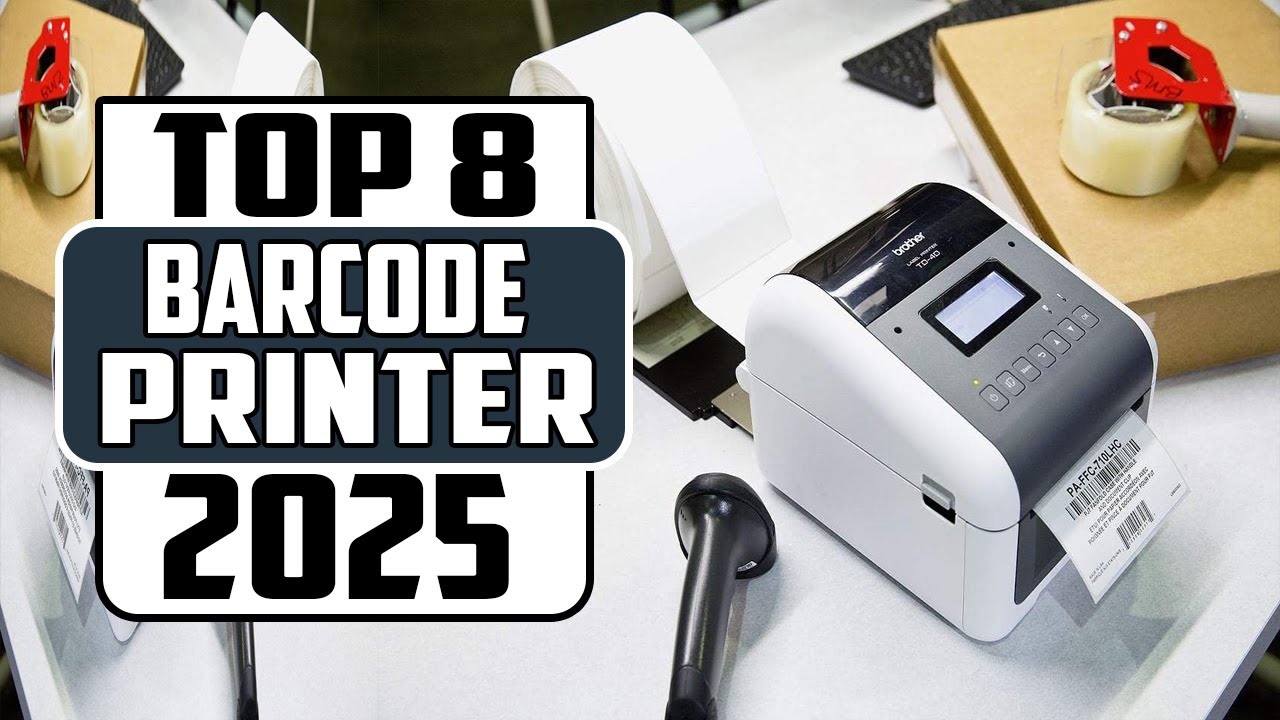 Fast, Reliable & Affordable Top 8 Best Barcode Printers In 2025