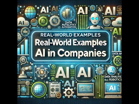 Real World examples of Artificial Intelligence in companies