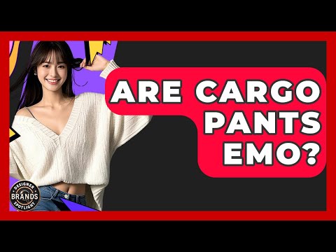 Are Cargo Pants Emo? - Designer Brands Spotlight