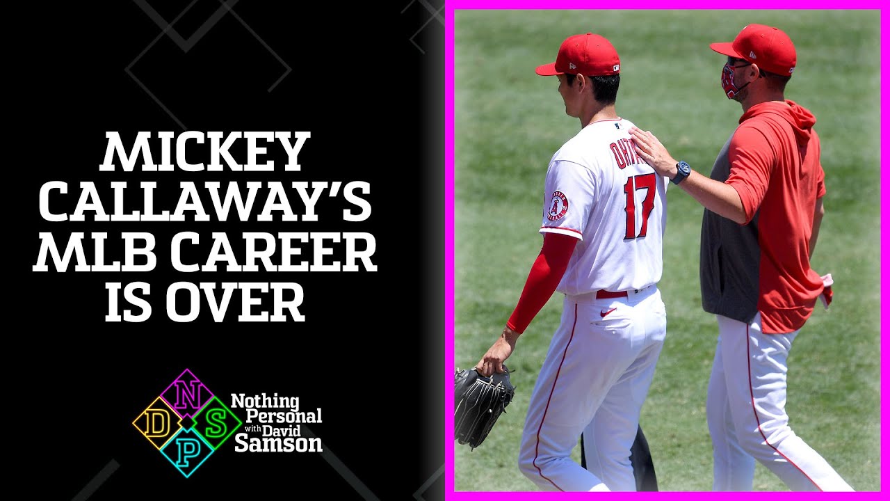 Mickey Callaway fired by Angels, ban for one year by MLB| Nothing Personal with David Samson