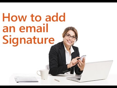 Email Signature - How to Add a Signature in Outlook 2013